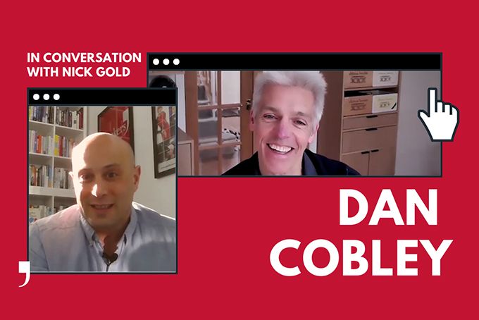 Fintech & Innovation Expert Dan Cobley In Conversation with Nick Gold ...